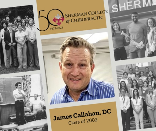 Alumni of the Week: James Callahan - Sherman College of Chiropractic